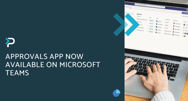 Approvals App Now Available on Microsoft Teams | Pragmatiq