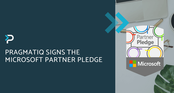 Pragmatiq signs the Microsoft Partner Pledge | Pragmatiq